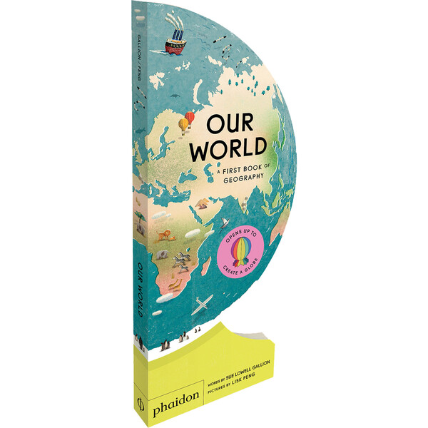 Our World: A First Book of Geography - Phaidon Books | Maisonette