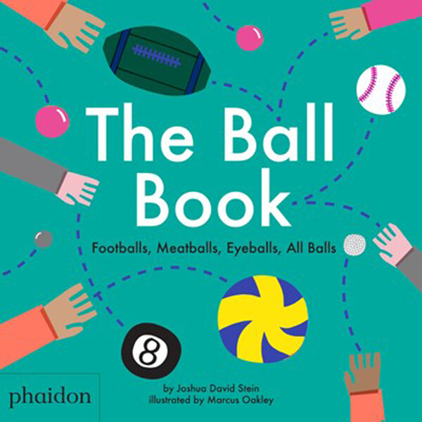 The Ball Book - Phaidon Books | Maisonette